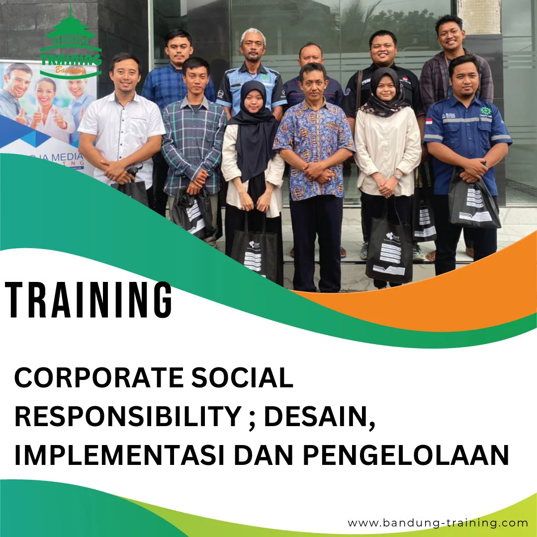 TRAINING CORPORATE SOCIAL RESPONSIBILITY : DESAIN, IMPLEMENTASI DAN ...