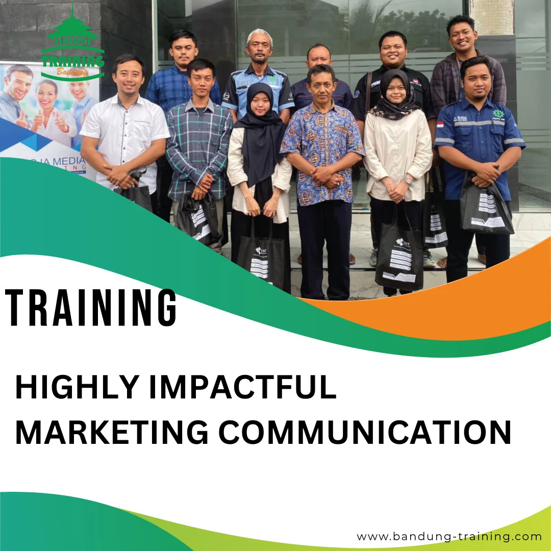 TRAINING HIGHLY IMPACTFUL MARKETING COMMUNICATION - Informasi Training ...