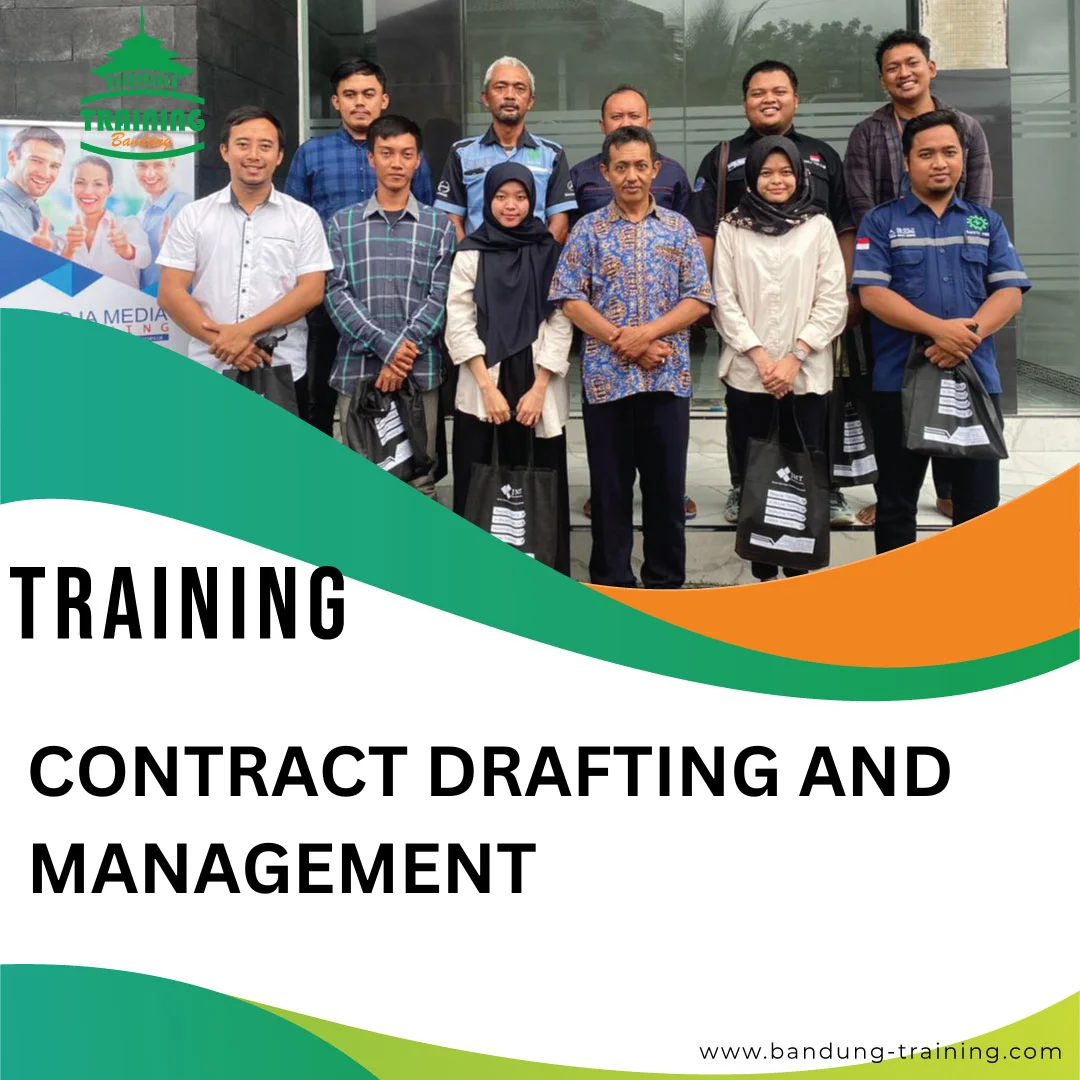 TRAINING CONTRACT DRAFTING AND MANAGEMENT - Informasi Training di Bandung