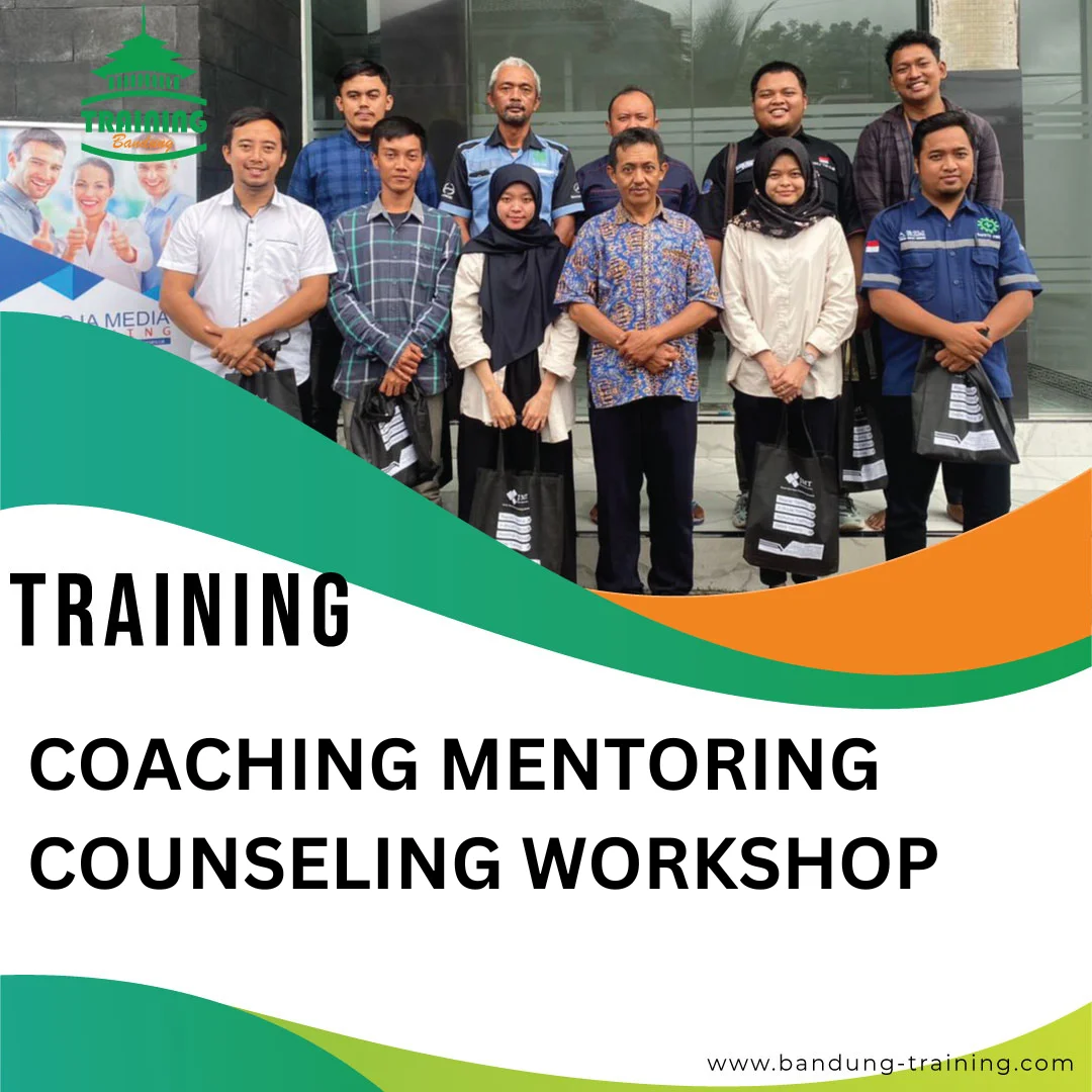 TRAINING COACHING MENTORING COUNSELING WORKSHOP - Informasi Training di Bandung