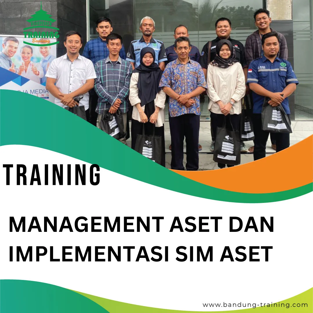 TRAINING MANAGEMENT ASET DAN IMPLEMENTASI SIM ASET - Informasi Training ...