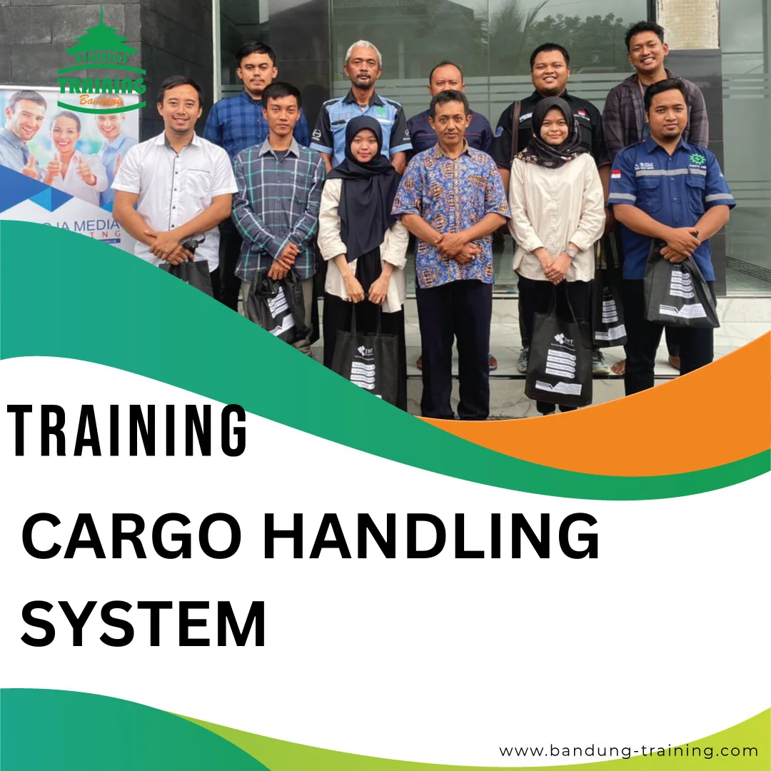TRAINING CARGO HANDLING SYSTEM - Informasi Training di Bandung