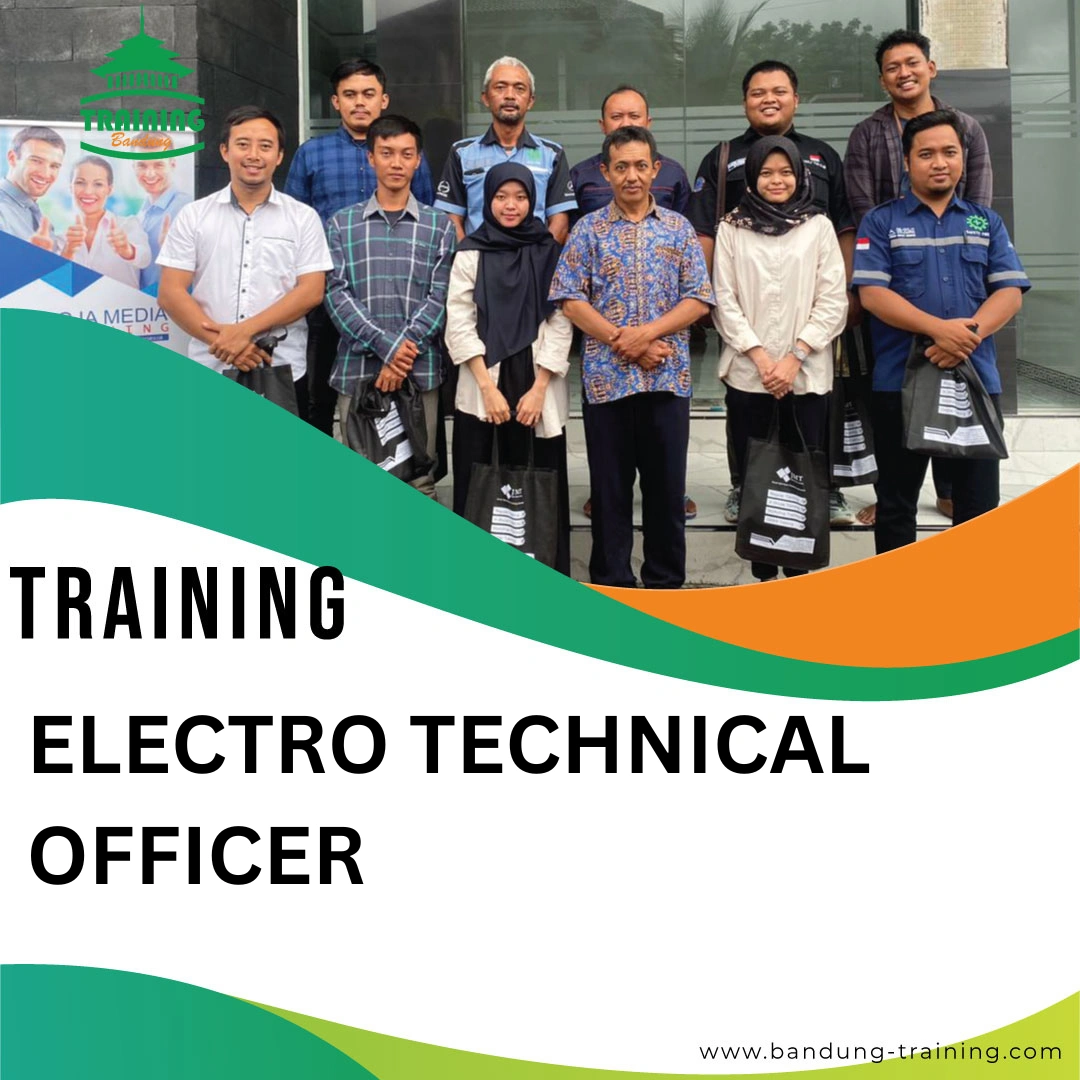 TRAINING ELECTRO TECHNICAL OFFICER - Informasi Training di Bandung